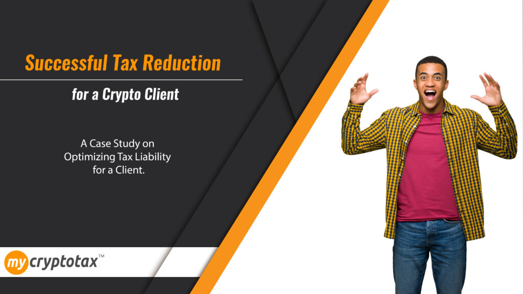 A Case Study on Optimizing Tax Liability for a Client